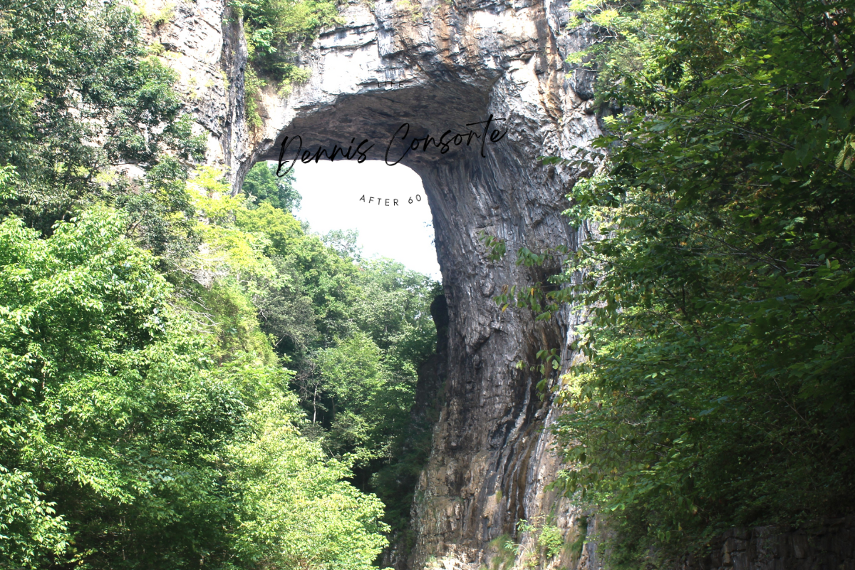Nature’s Archway-Natural Bridge - Dennis Consorte